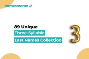 75 Cool Two Syllable Last Names - Names Mama